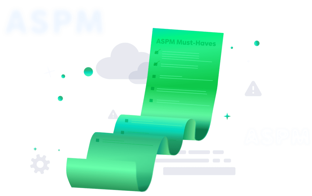 Checklist: Application Security Posture Management (ASPM) Must-Haves